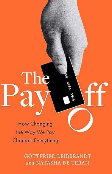 The Pay Off: How Changing the Way We Pay Changes Everything :: Phoenix ...